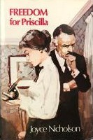 Freedom for Priscilla by Joyce Nicholson | Goodreads