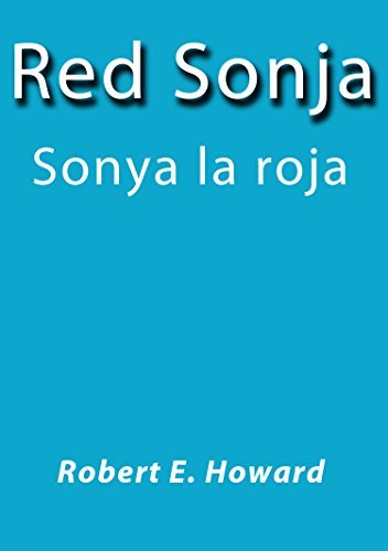 Red Sonja (Spanish Edition) by Robert E. Howard | Goodreads