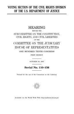 Voting Section of the Civil Rights Division of the U.S. Department of ...