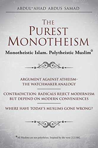 The Purest Monotheism: Monotheistic Islam. Polytheistic Muslims. by ...
