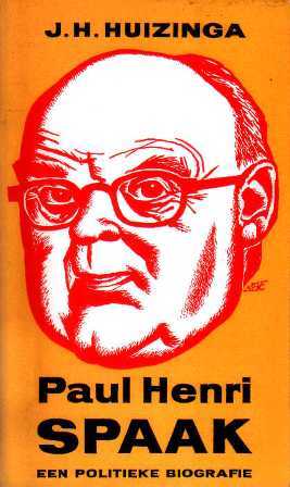 Paul Henri Spaak by J.H. Huizinga | Goodreads
