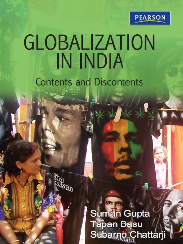 Globalization in India: Contents and Discontents by Subarno Chattarji ...