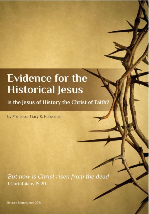 Evidence For The Historical Jesus: Is The Jesus Of History The Christ ...