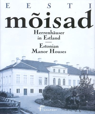 Eesti mõisad by Ants Hein | Goodreads
