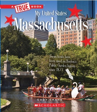 Massachusetts (A True Book: My United States) by Cody Crane | Goodreads