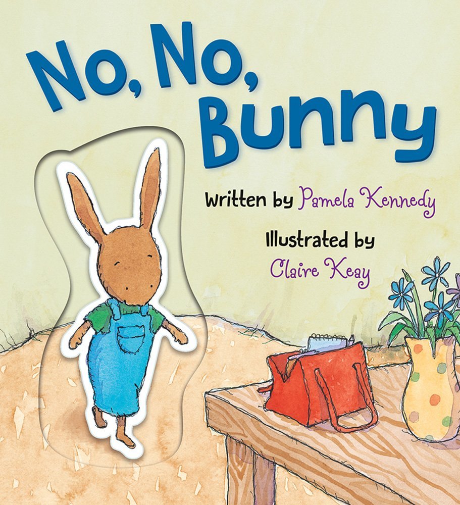 No, No, Bunny by Pamela Kennedy | Goodreads