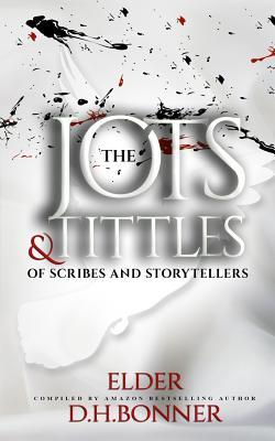The Jots & Tittles of Scribes and Storytellers by Desireé Harris-Bonner ...