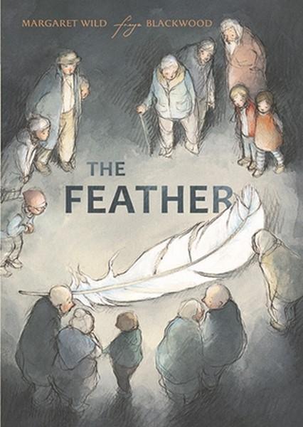 The Feather by Margaret Wild | Goodreads