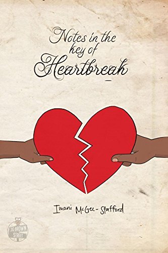 Notes In The Key of Heartbreak by Imani McGee-Stafford | Goodreads