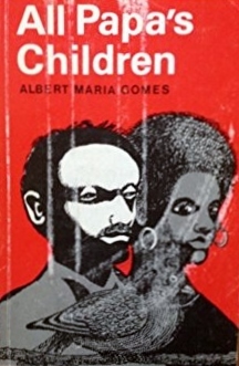 All Papas Children by Albert Maria Gomes | Goodreads