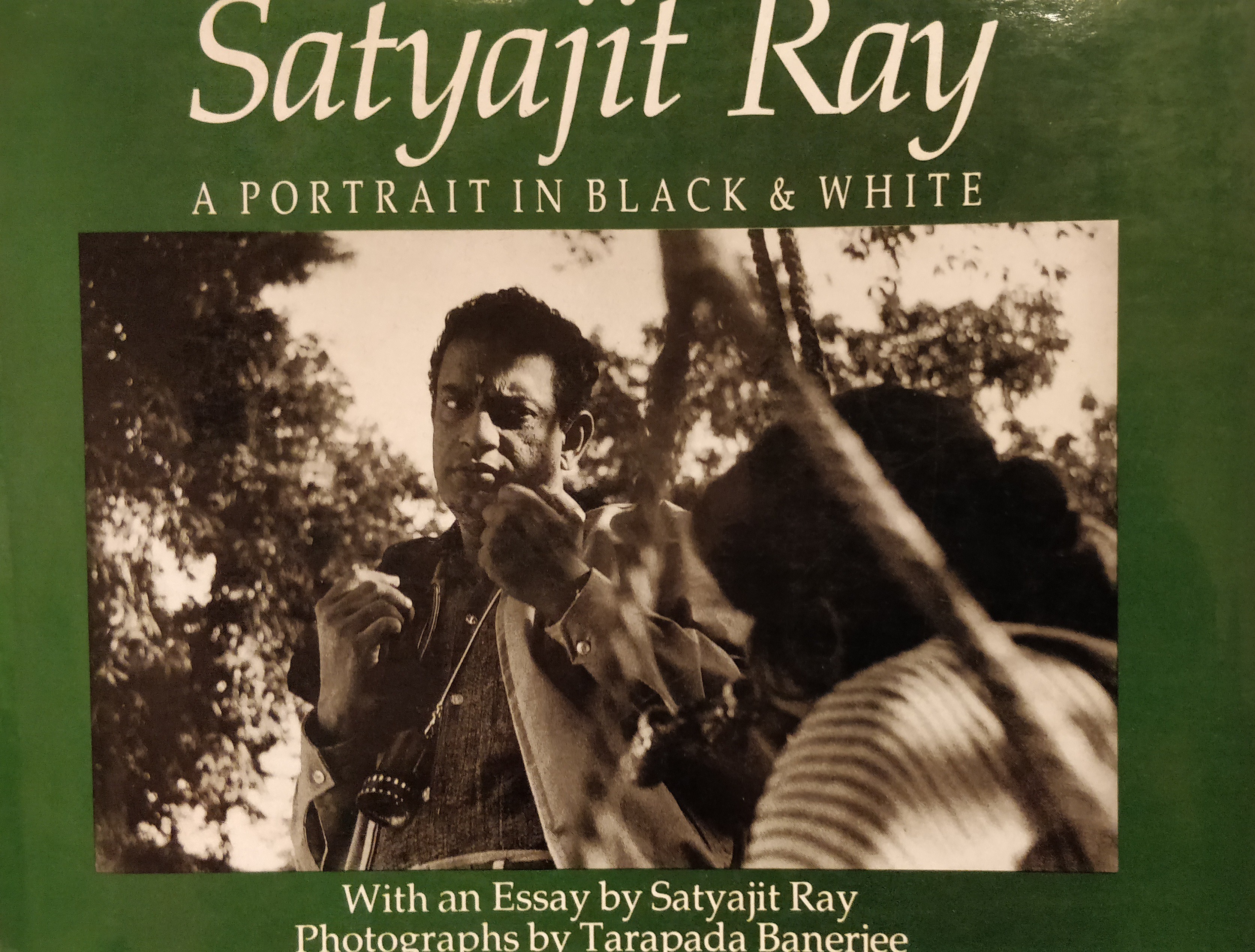 Satyajit Ray: A Portrait in Black & White by Satyajit Ray | Goodreads