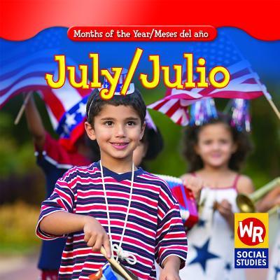 July / Julio (Months of the Year / Meses del Ano) by Robyn Brode ...