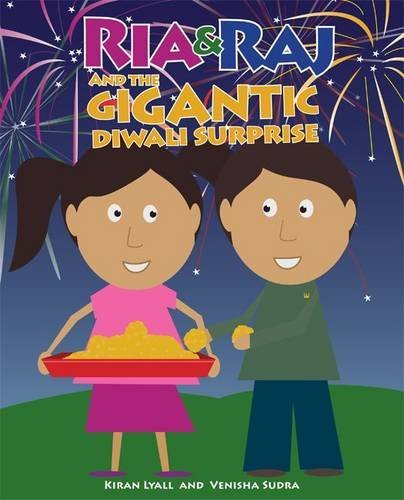 Ria Raj and the Gigantic Diwali Surprise by Kiran Lyall | Goodreads
