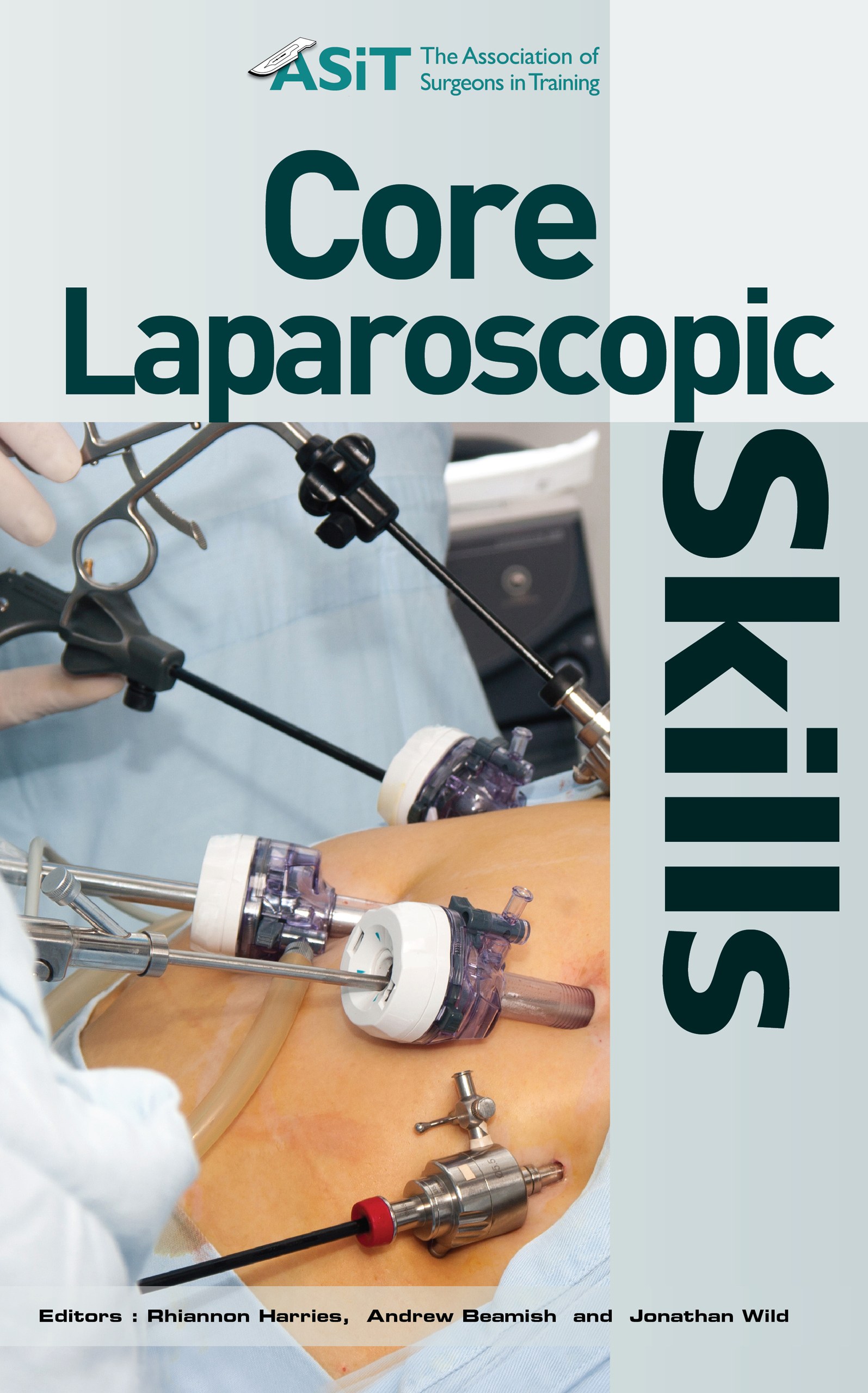 Core Laparoscopic Skills by Rhiannon Harries | Goodreads