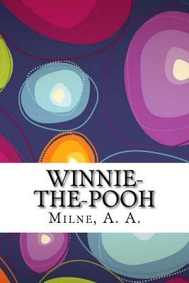 Winnie-The-Pooh by A.A. Milne | Goodreads