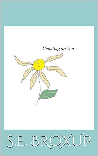 Counting on You by S.E. Broxup | Goodreads