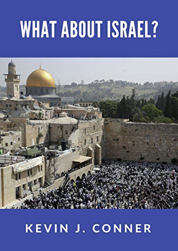 What About Israel? by Kevin J. Conner | Goodreads