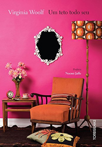 Um Teto Todo Seu by Virginia Woolf | Goodreads