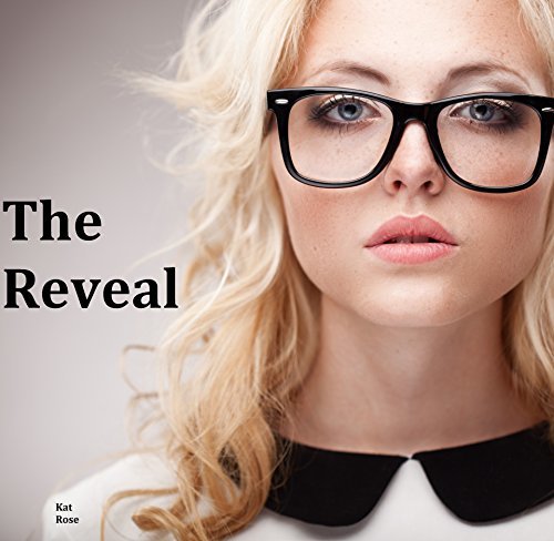 The Reveal by Kat Rose | Goodreads