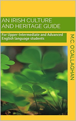 A guide to Irish Culture & Heritage by M.C. O'Callaghan | Goodreads