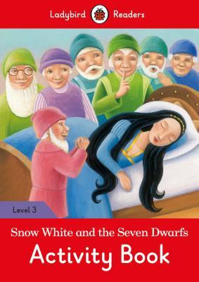 Snow White and the Seven Dwarfs Activity Book: Level 3 by Ladybird ...