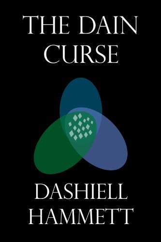 The Dain Curse by Dashiell Hammett | Goodreads