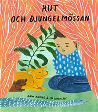 Rut och djungelmössan by Anna Ribbing | Goodreads