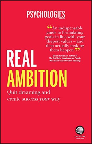 Real Ambition: Quit Dreaming and Create Success Your Way by ...