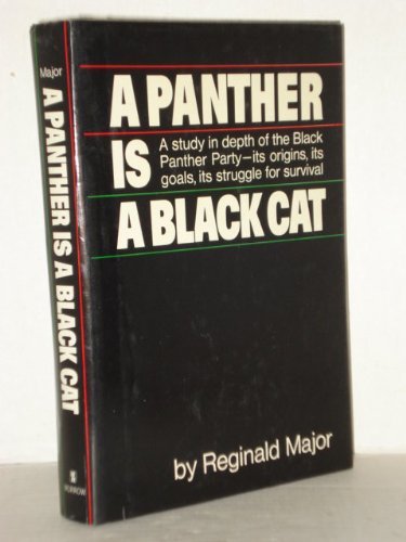 A Panther Is A Black Cat by Reginald Major | Goodreads