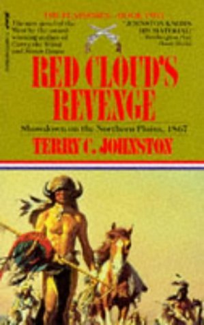 Red Cloud's Revenge (The Plainsmen Series) by Terry C. Johnston | Goodreads