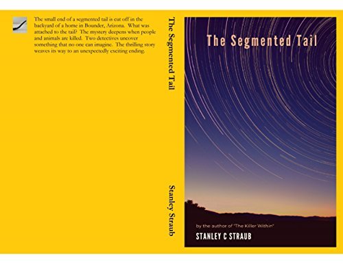 The Segmented Tail by Stanley C Straub | Goodreads