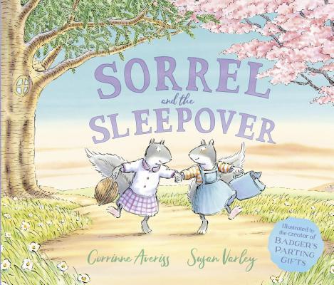 Sorrel and the Sleepover by Corrinne Averiss | Goodreads