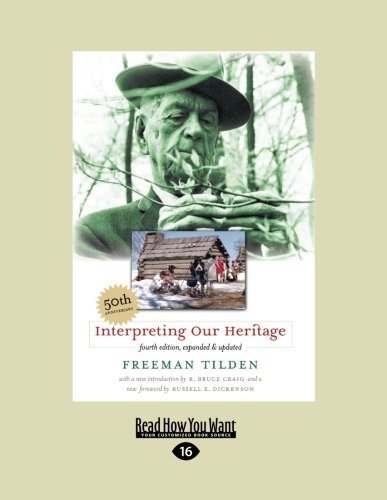 Interpreting Our Heritage by Freeman Tilden | Goodreads
