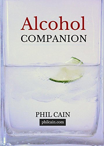 Alcohol Companion: The alcohol user-manual by Phil Cain | Goodreads