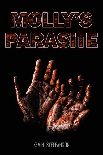 Molly's Parasite by Kevin Steffanson | Goodreads