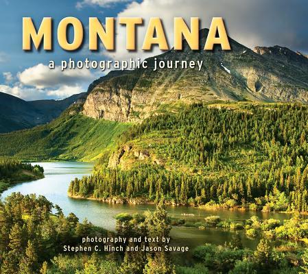 Montana: A Photographic Journey by Steve Hinch | Goodreads