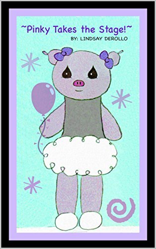 Pinky Takes the Stage! by Lindsay DeRollo | Goodreads