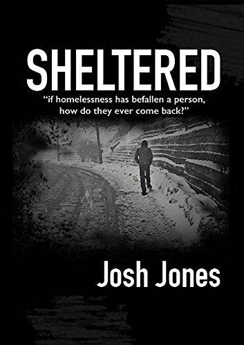 Sheltered: when homelessness has befallen a person how do they ever ...