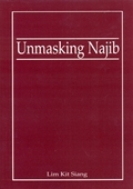Unmasking Najib by Lim Kit Siang | Goodreads