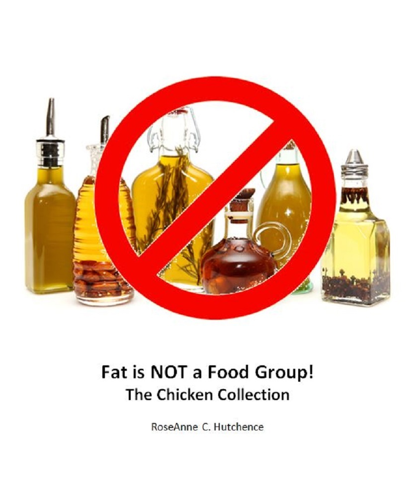 Fat is NOT a Food Group: The Chicken Collection by Rose Anne C ...