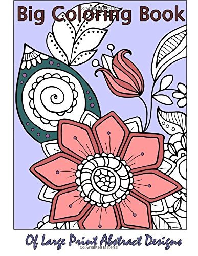 Big Coloring Book of Large Print Abstract Designs by Lilt Kids Coloring ...