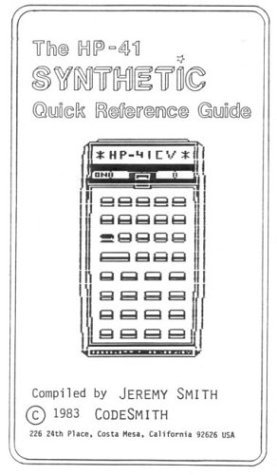 The HP-41 SYNTHETIC Quick Reference Guide by Jeremy Smith | Goodreads