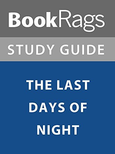 Summary & Study Guide: The Last Days of Night by BookRags | Goodreads
