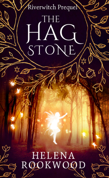 Hagstone (The River Witch #0.5) by Helena Rookwood | Goodreads