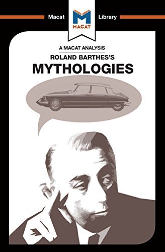 An Analysis of Roland Barthes's Mythologies by John Gomez | Goodreads