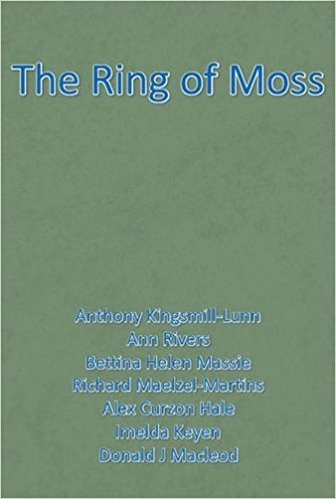 The Ring of Moss by Anthony Kingsmill-Lunn | Goodreads