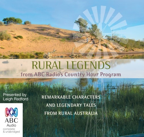 Rural Legends: Remarkable Characters and Legendary Tales from Rural ...