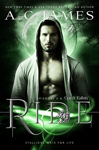 Cyn and Fallon (Ride #5-8) by A.C. James | Goodreads