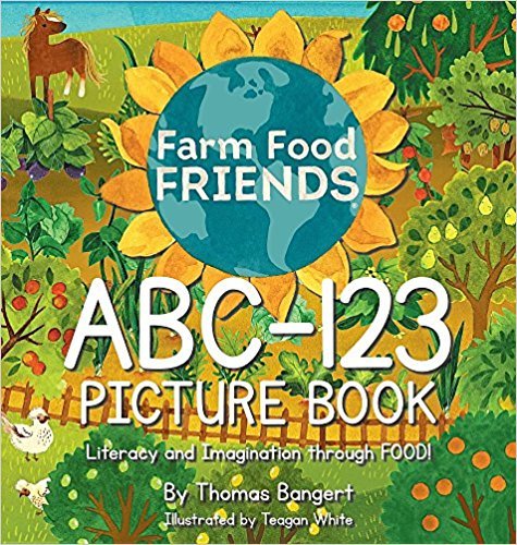 Farm Food Friends ABC-123 Picture Book by Thomas Bangert | Goodreads