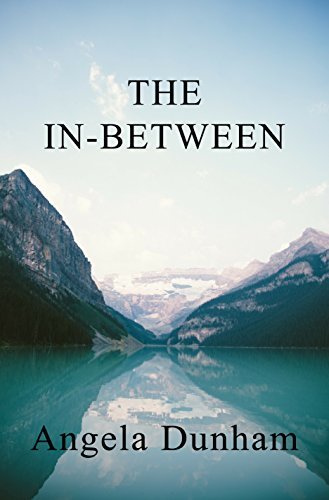 The In-Between: Chronicles of The Fallen One, Book 1 by Angela Dunham ...